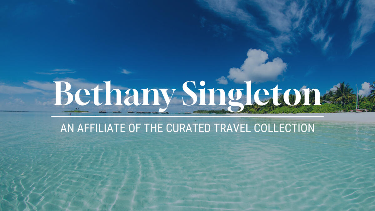 Bethany Plans Travel - Bethany Singleton - An Affiliate of The Curated Travel Collection